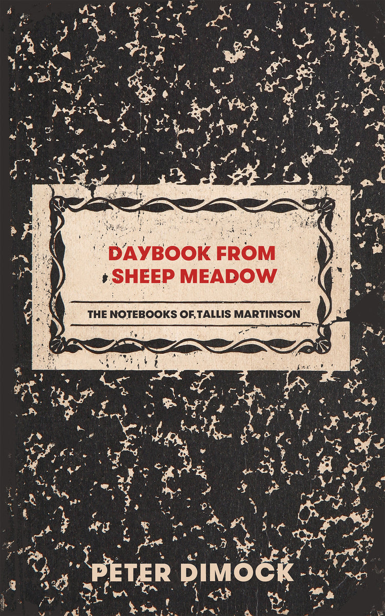 Daybook from Sheep Meadow – Deep Vellum