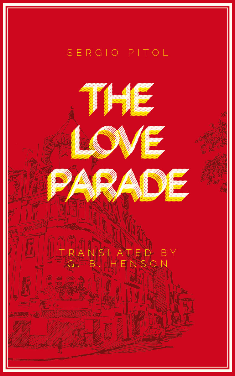 The Love Parade – Deep Vellum